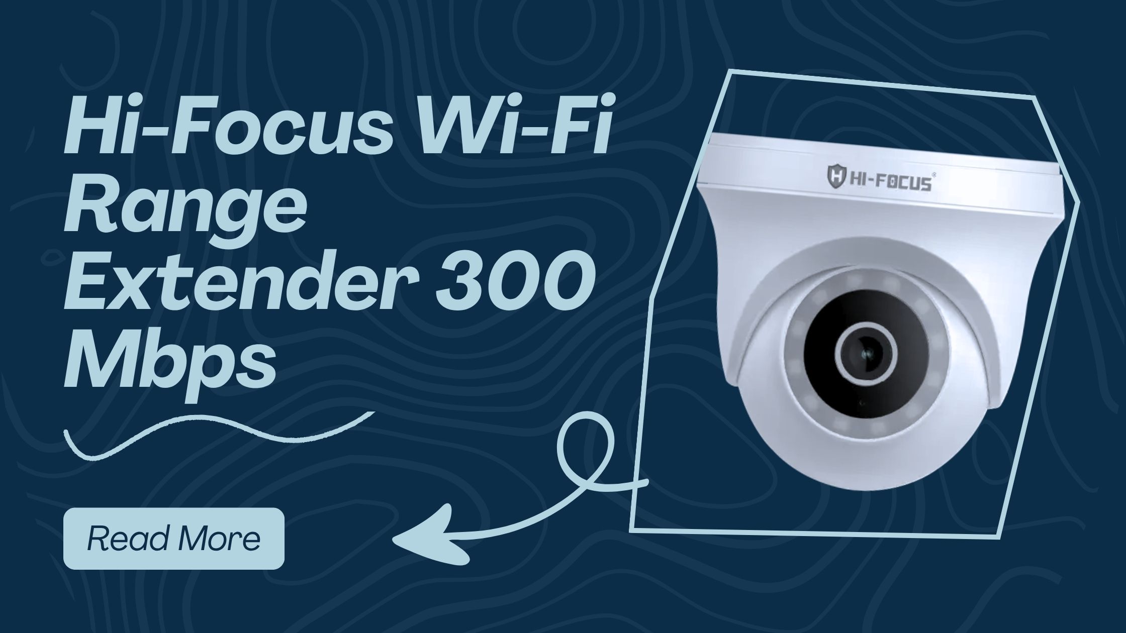 Hi-Focus Wi-Fi Range Extender 300 Mbps – Reliable Connectivity for ...