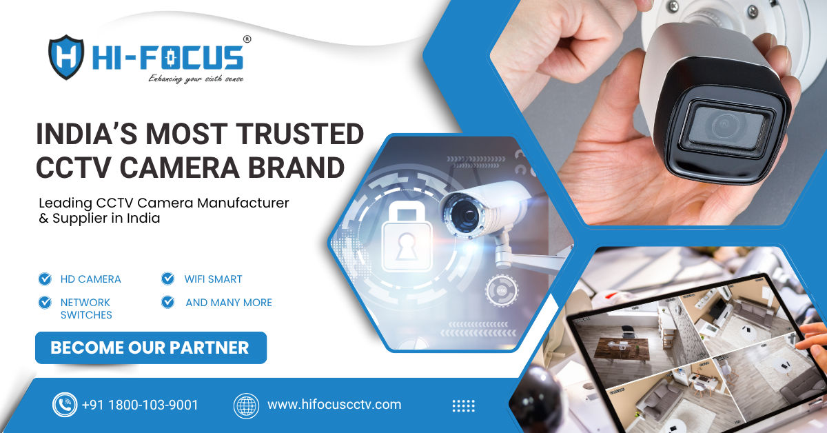 Leading CCTV Camera Manufacturer and Supplier in India | Hi-FOCUS