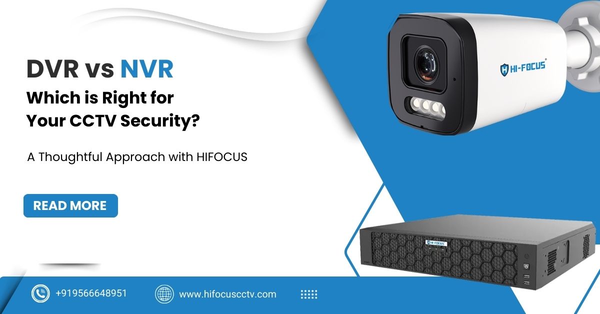 DVR vs NVR: Key Differences Explained | HiFocus