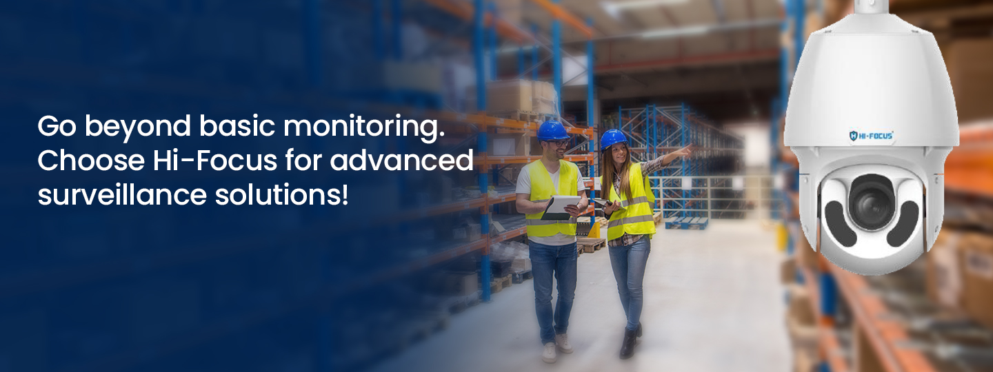 Enhancing Logistics Security with Hi-Focus CCTV Cameras | HiFocus