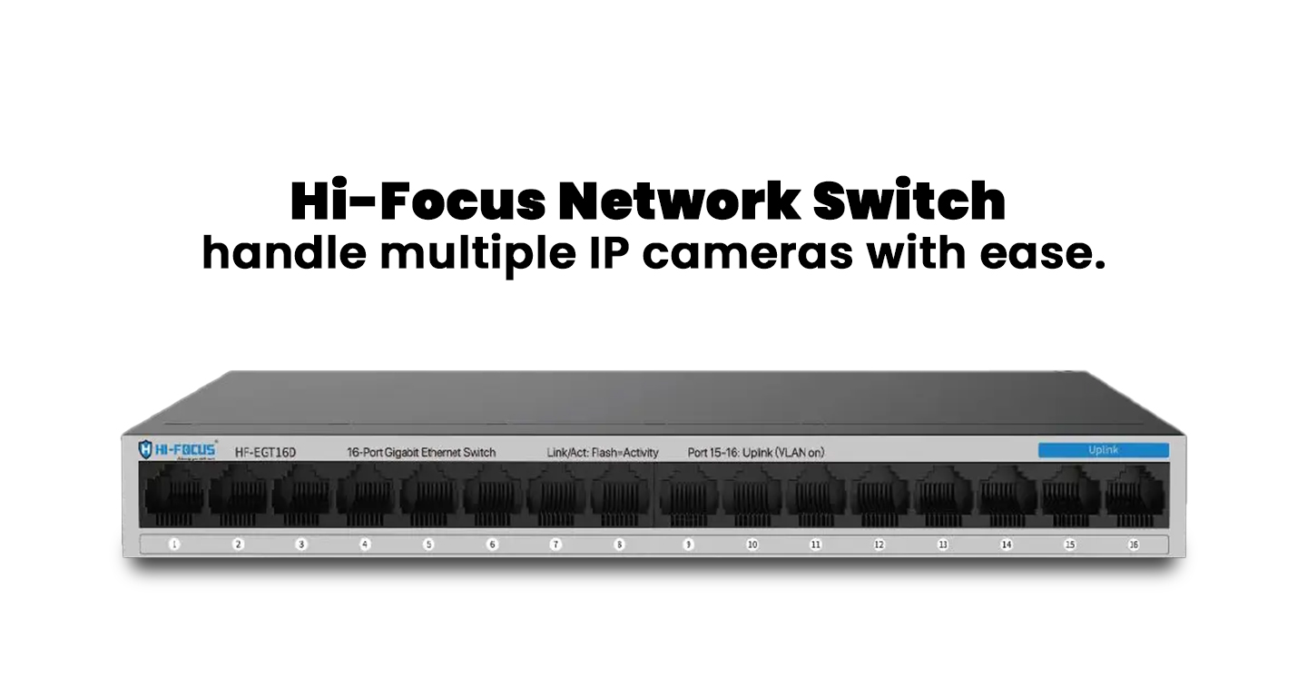 Hi-Focus Network Switches | HiFocus