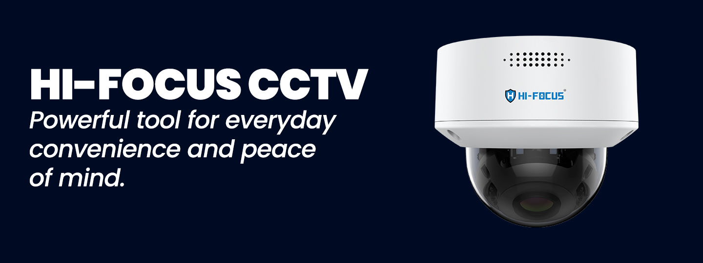 Enhance Safety With Hi-Focus CCTV Cameras | HiFocus